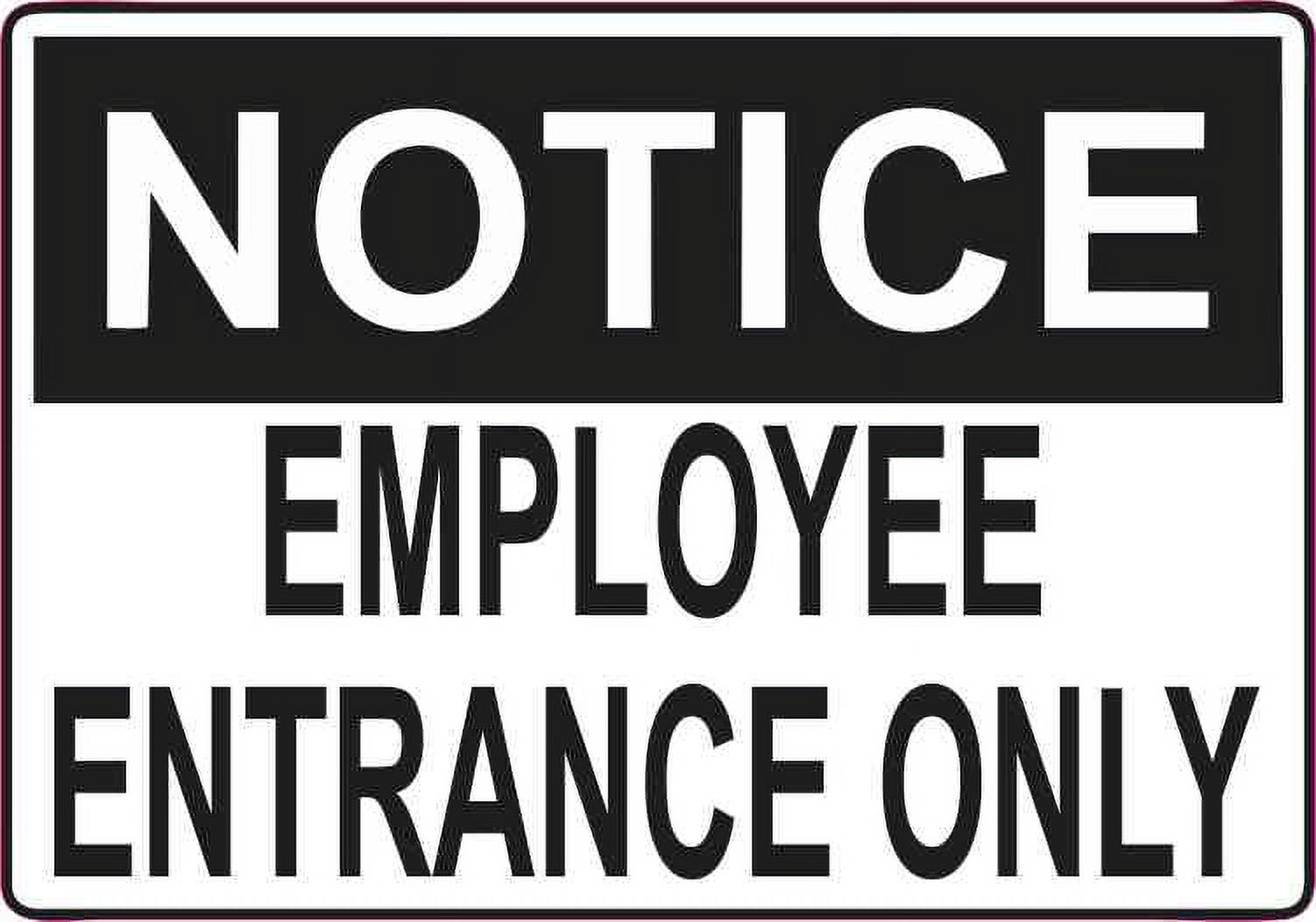 5in x 3.5in Employee Entrance Only Sticker Vinyl Sign Decals Door ...