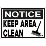 5in x 3.5in Notice Keep Area Clean Sticker - Walmart.com