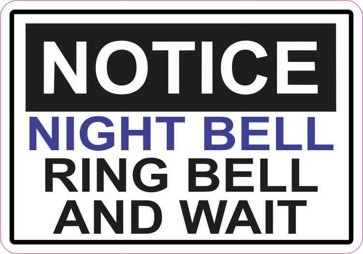 5in x 3.5in Notice Night Bell Ring and Wait Magnet Vinyl Magnetic Sign ...