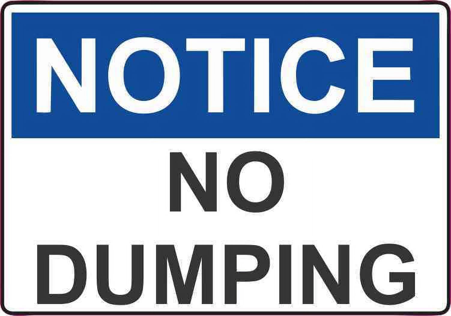 5in x 3.5in Notice No Dumping Decal Vinyl Decals Stickers Sign Sticker ...