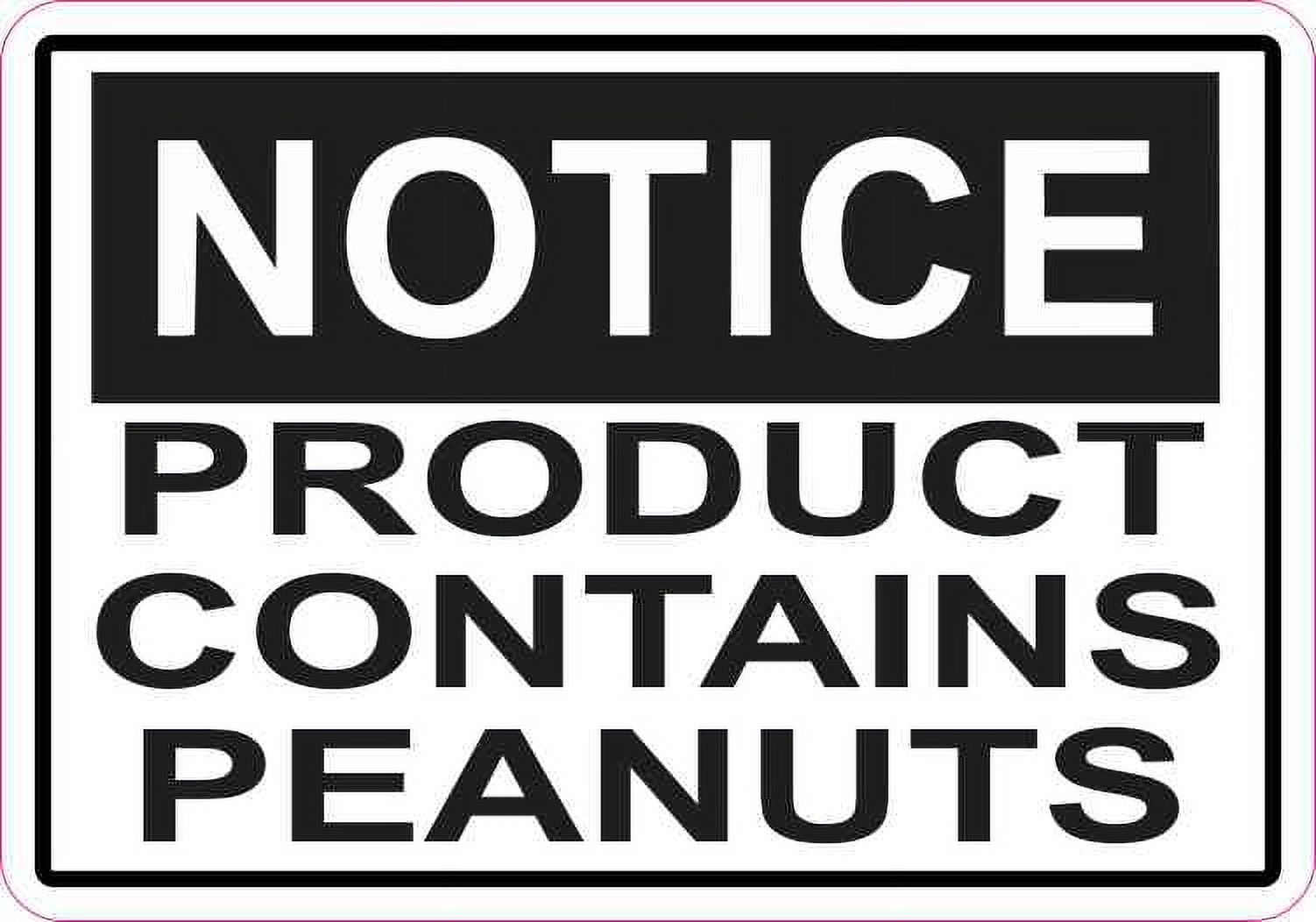 5in x 3.5in Notice Product Contains Peanuts Sticker Vinyl Food Sign ...