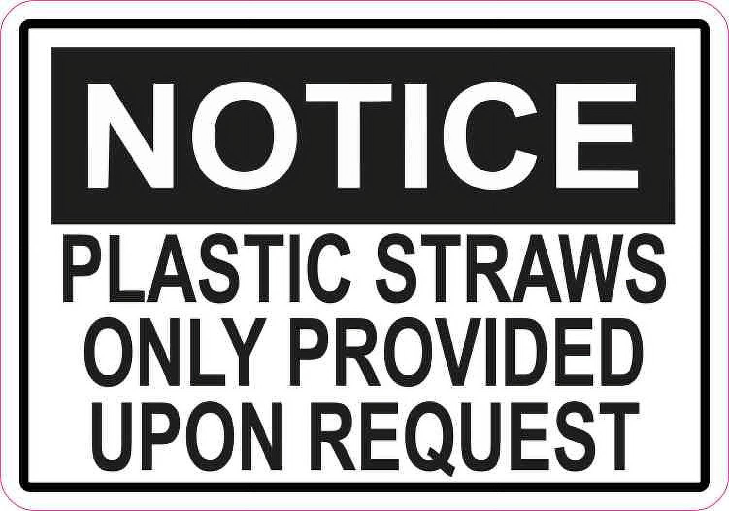 5in x 3.5in Plastic Straws Only Provided Upon Request Sticker - Walmart.com