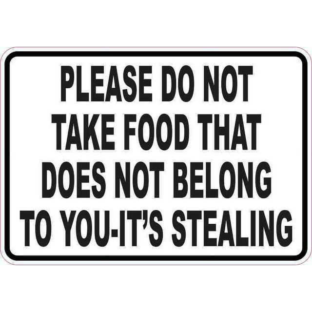 5in x 3.5in Please Do Not Take Food That Does Not Belong To You Sticker ...
