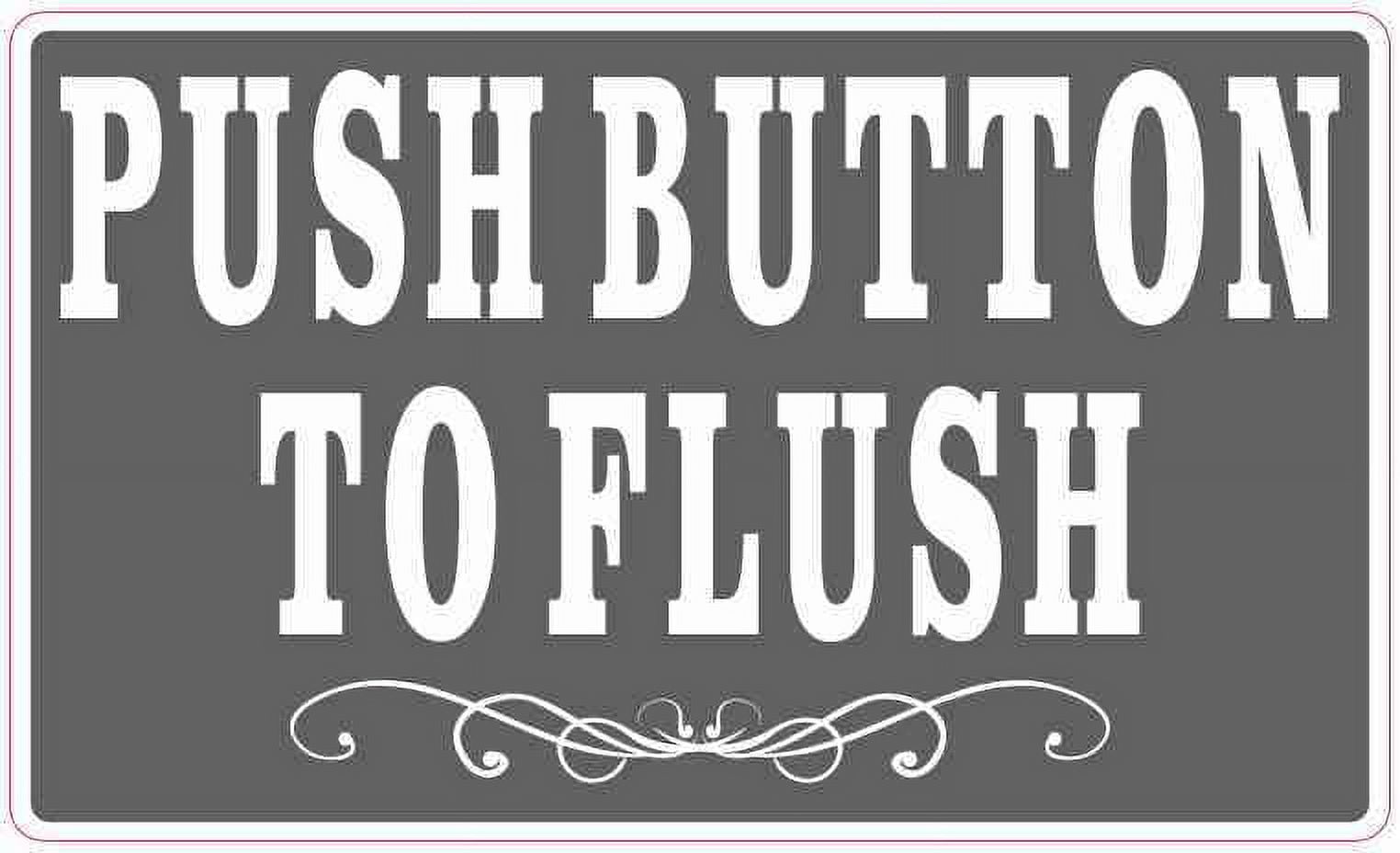 5in x 3in Gray Push Button to Flush Magnet Vinyl Magnetic Restroom Sign ...