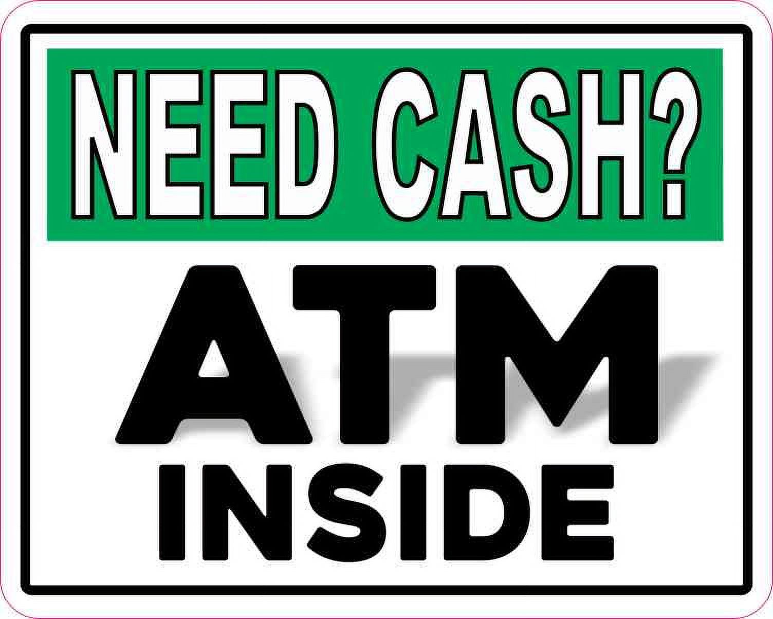ATM Inside 5x7 Vinyl Sticker / Decal / Label ATM Machine Weatherproof ...