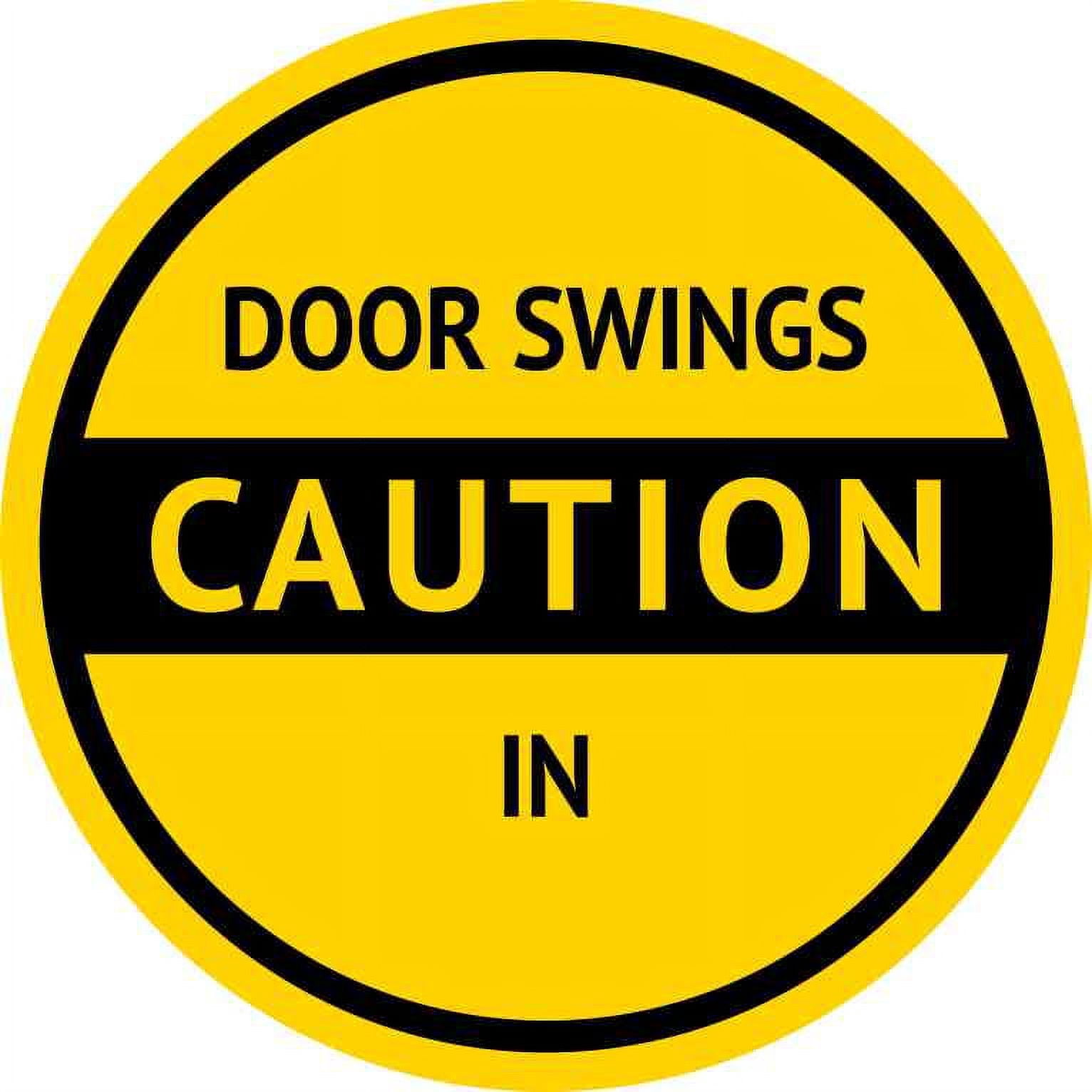 5inx5in Caution Door Swings In Sticker Vinyl Business Sign Decal ...