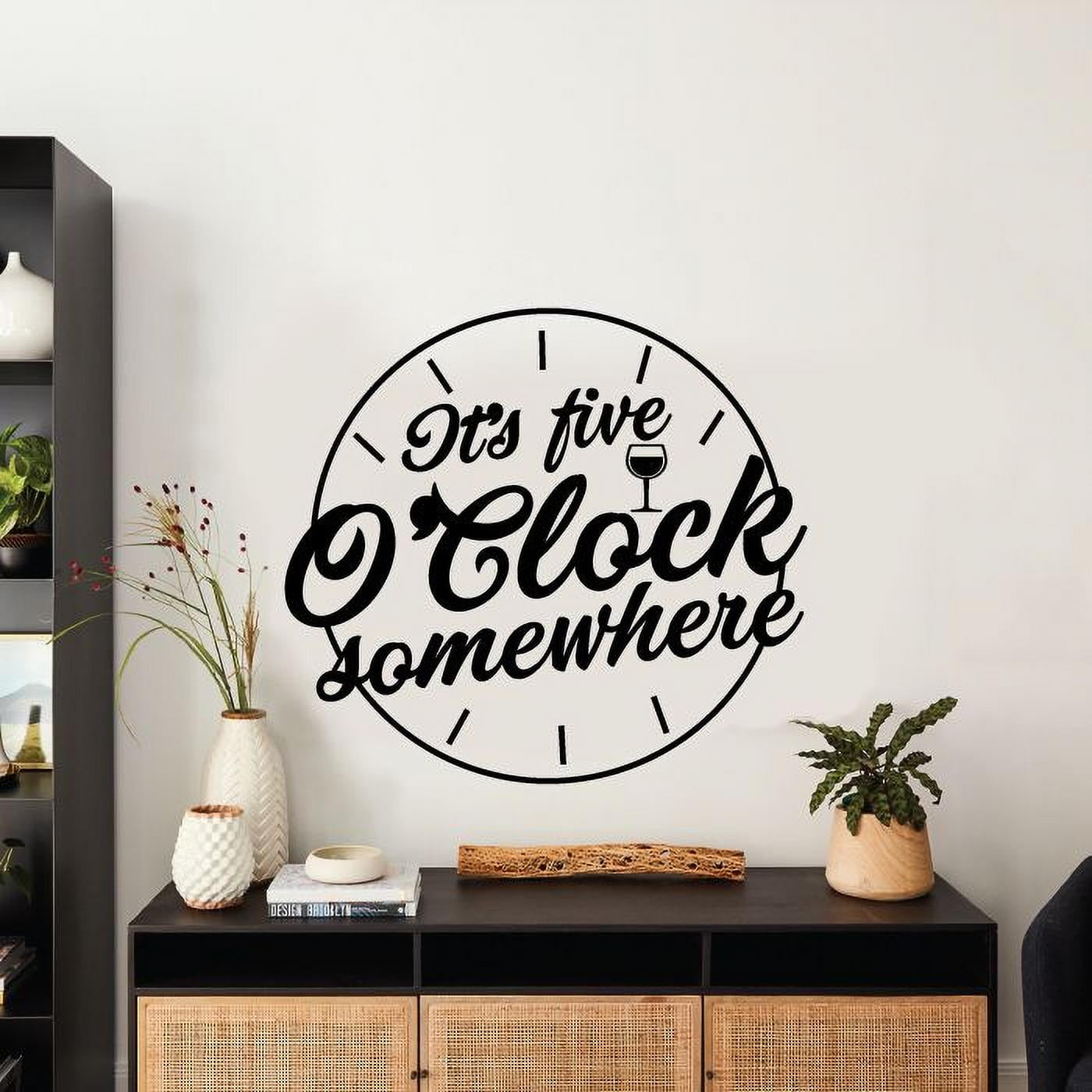 It's 5o'clock Somewhere - 5o'clock Life Quotes Wine Glass Big Clock ...