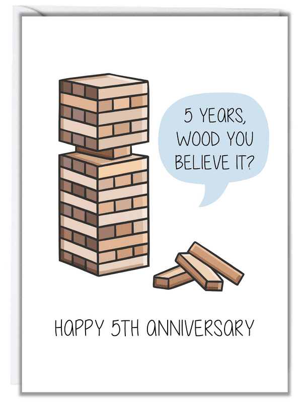 5th Anniversary Card – "5 Years, Wood You Believe It?" Playful Jenga ...
