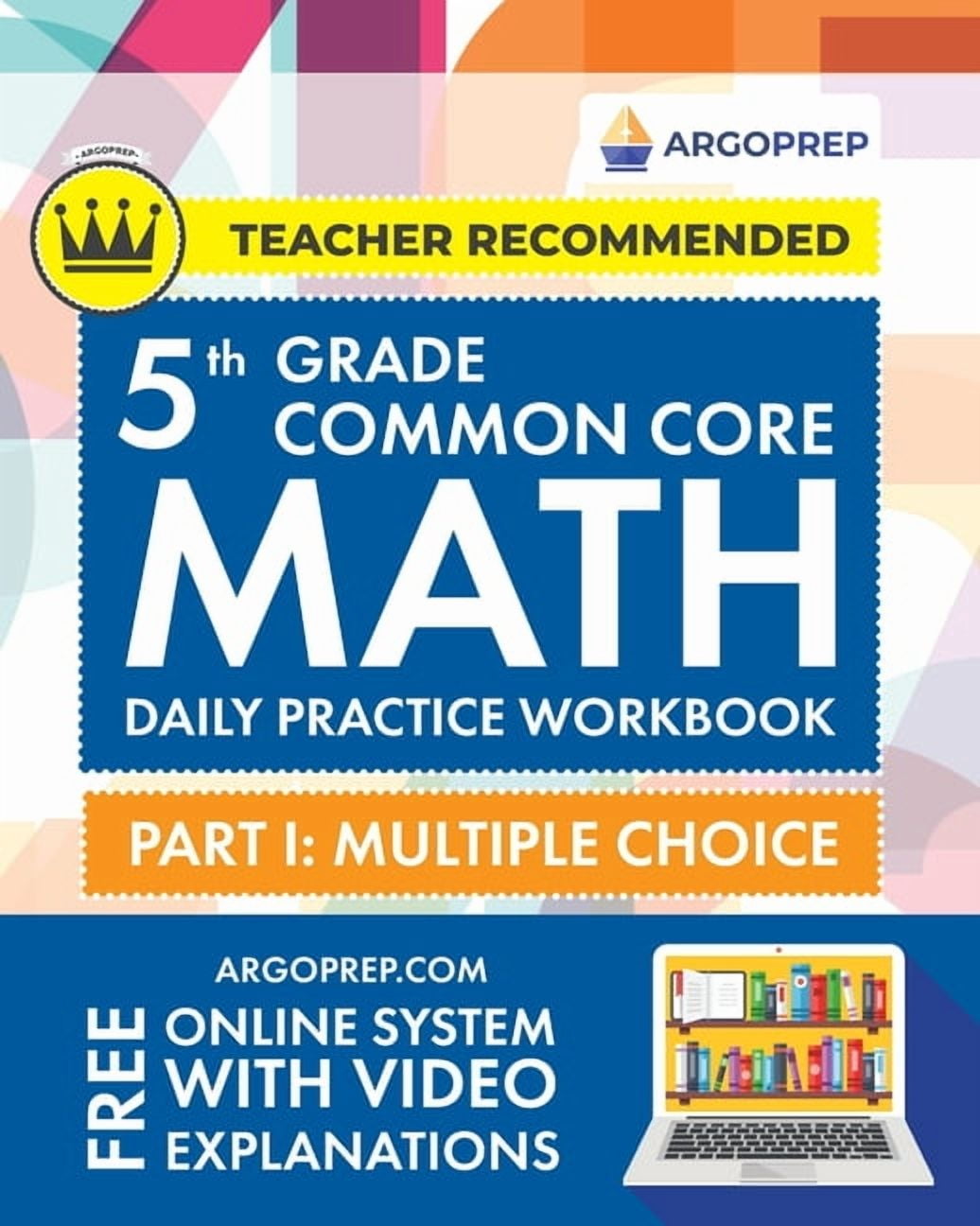 5th Grade Common Core Math: Daily Practice Workbook - Part I: Multiple ...