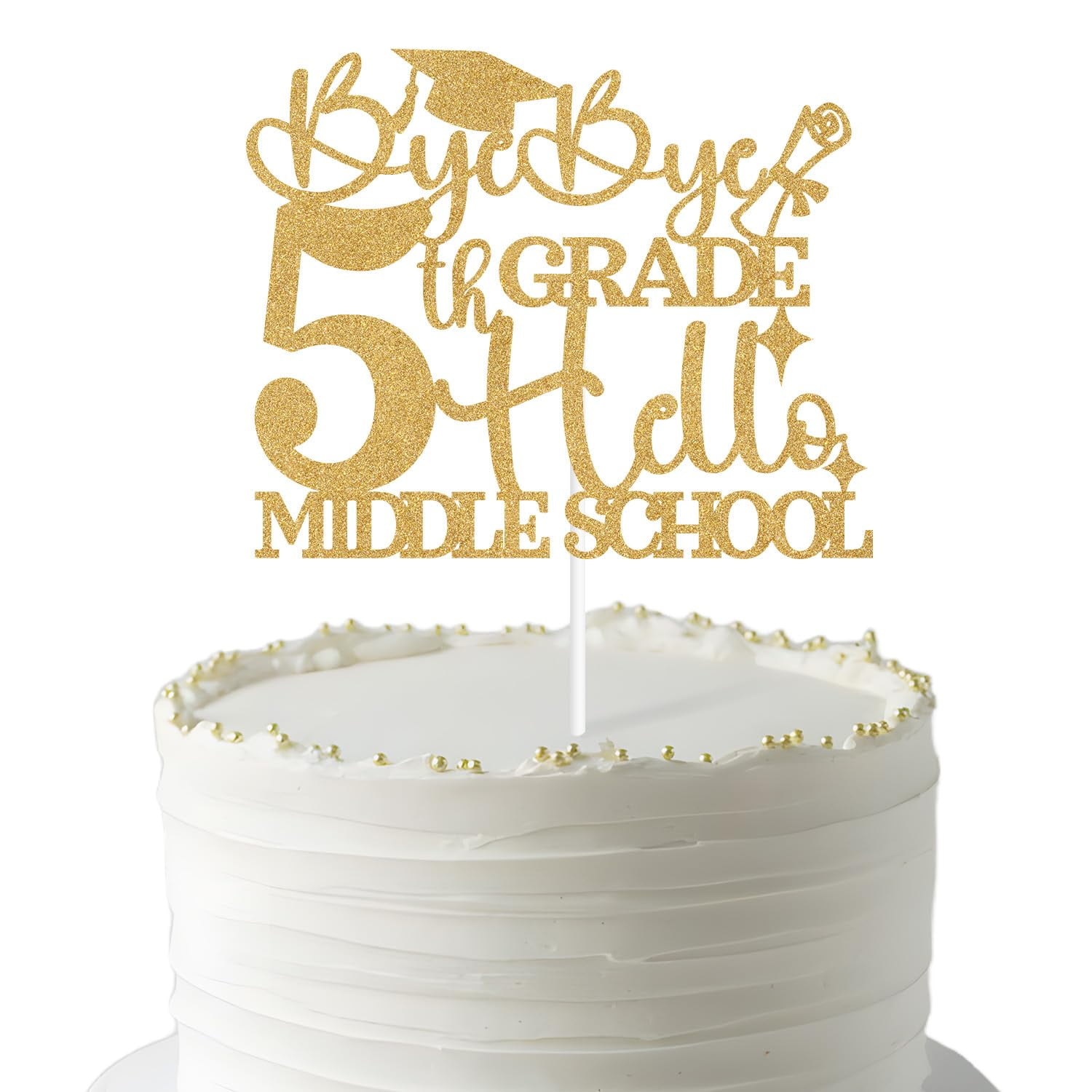 5th Grade Grad TWE5 Cake Topper, Goodbye Elementary Hello Middle School ...