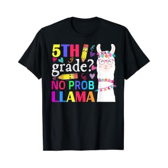 5th Grade No Prob-Llama Teacher Student First Day Of School T-Shirt ...