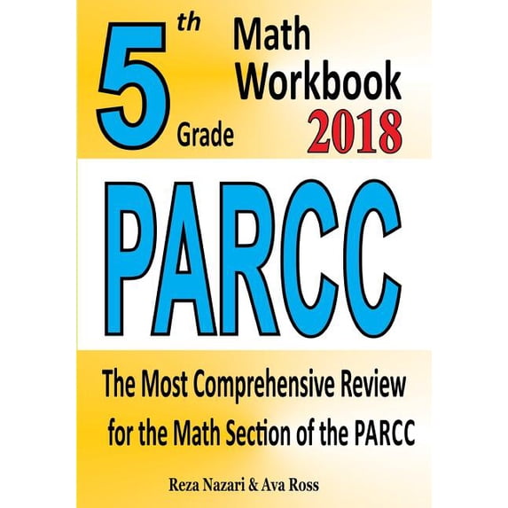 5th Grade Parcc Math, 2018 : The Most Comprehensive Review for the Math ...