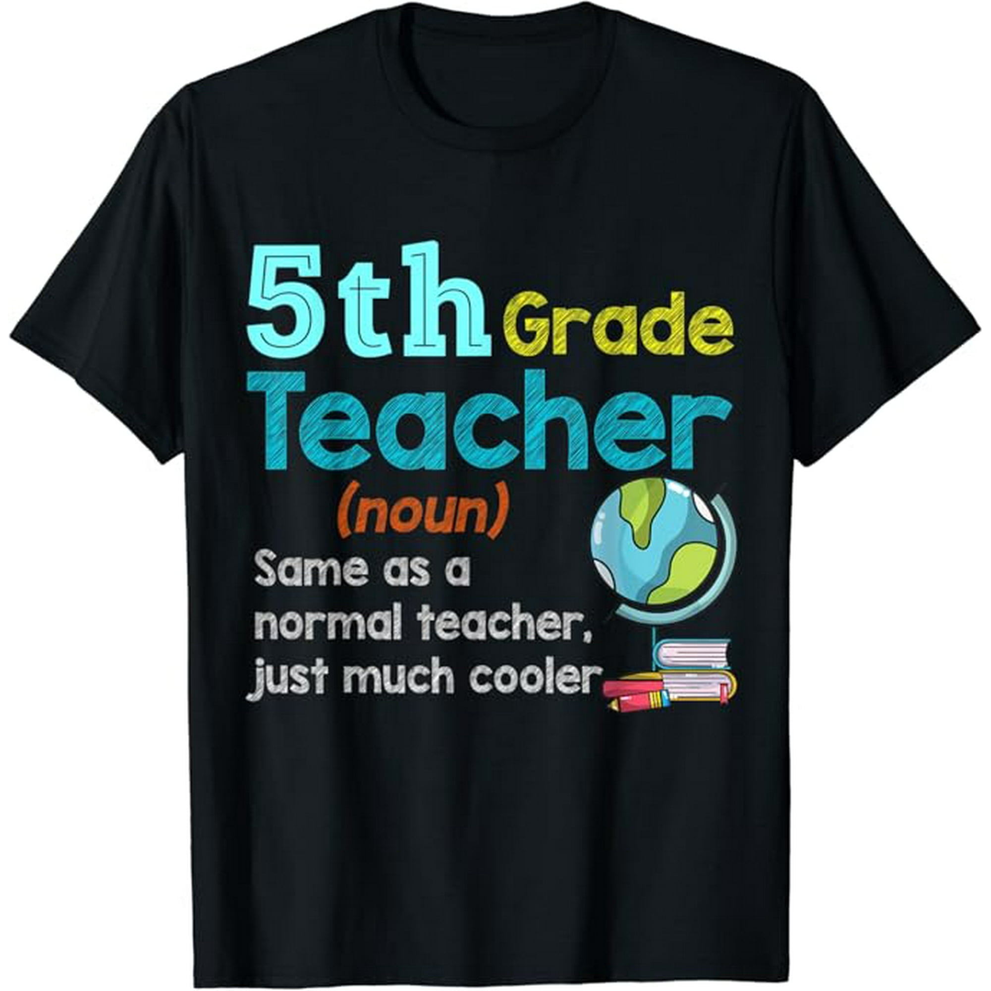 5th Grade Teacher Definition Back To School Fifth Grade T-Shirt ...