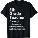 5th Grade Teacher Definition Funny Back To School First Day T-Shirt ...