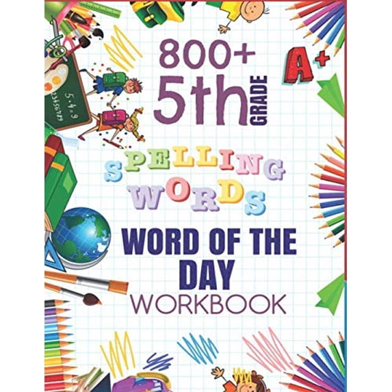Pre-Owned 5th Grade Word of The Day 800+ Spelling Words Workbook ...