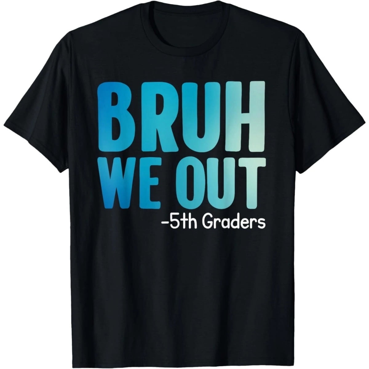 5th Graders Fifth Grade Graduation Class Of 2025 T-Shirt Iconic Adult ...