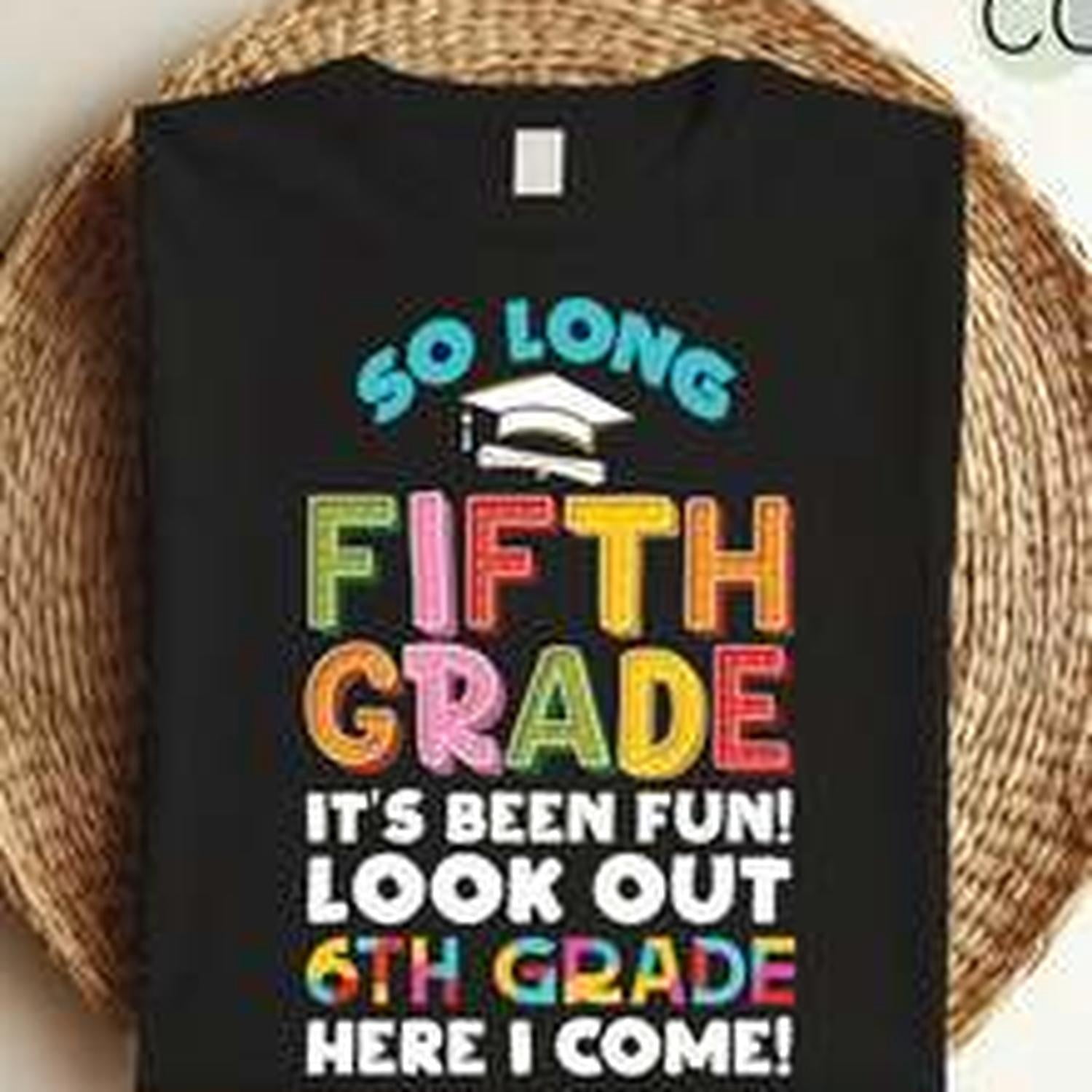 5th Graduation Grade Cla1ss School Graduate Gif T-SHirt, F Fifth ...