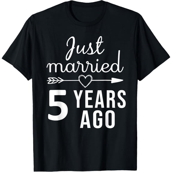 5th Marriage Anniversary Gifts Just Married 5 Years Ago T-Shirt ...
