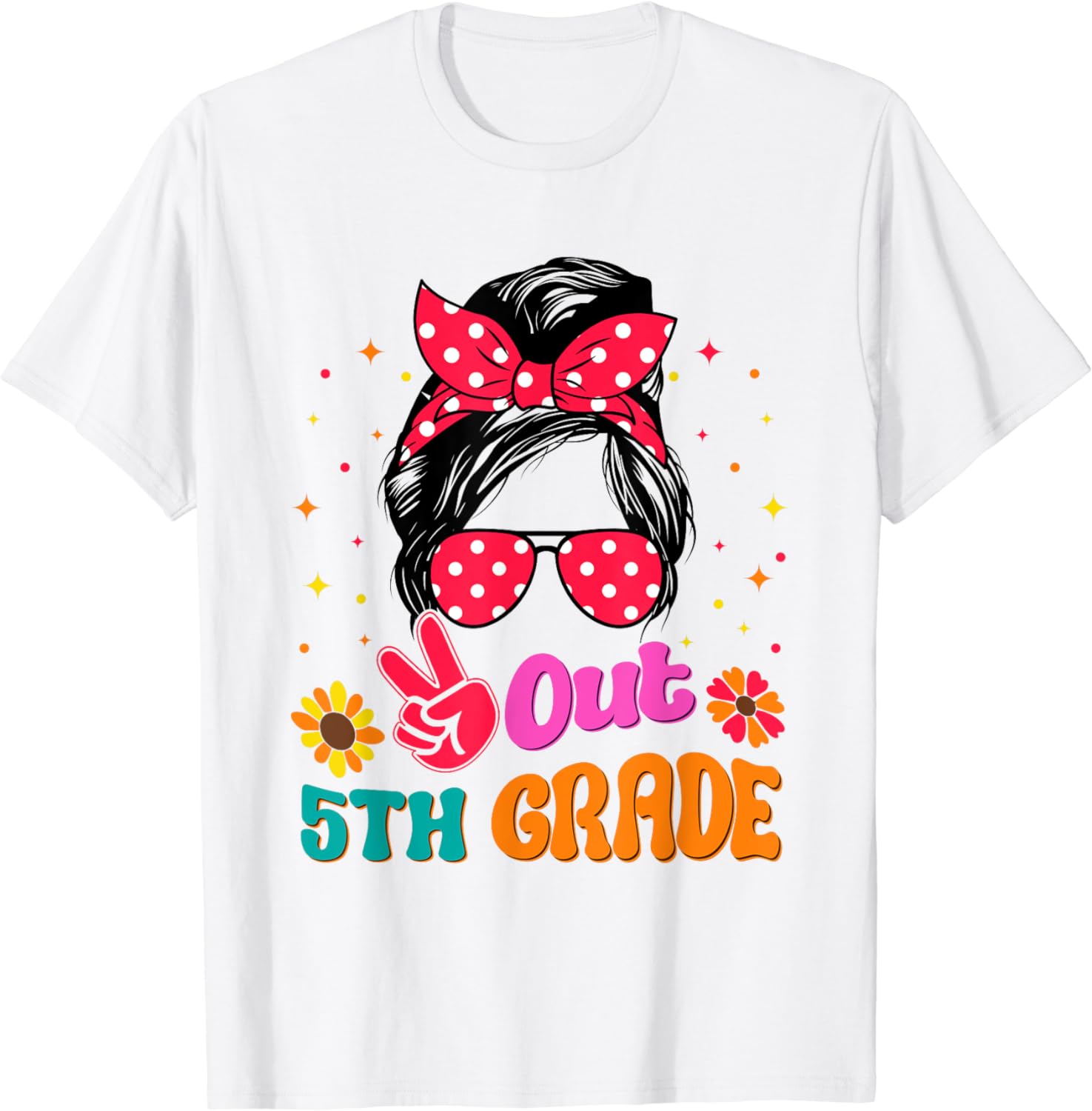 5th grade graduation 2023 peace out 5th grade messy bun T-Shirt ...