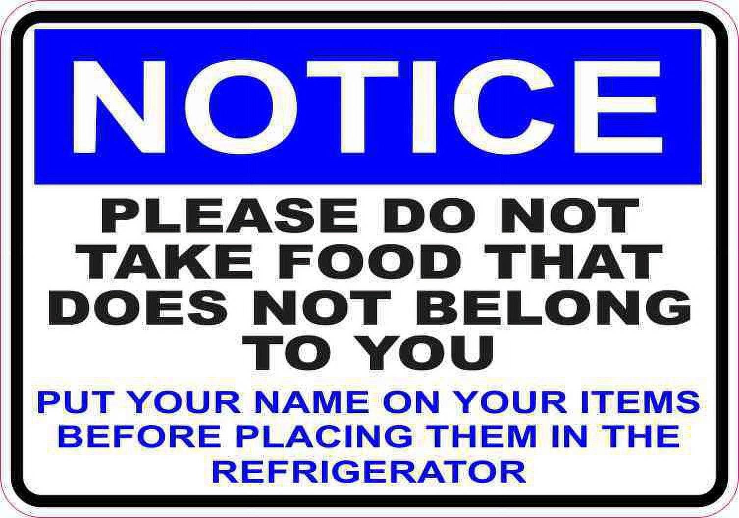 5x3.5 Notice Put Your Name on Your Items Refrigerator Sticker Vinyl ...