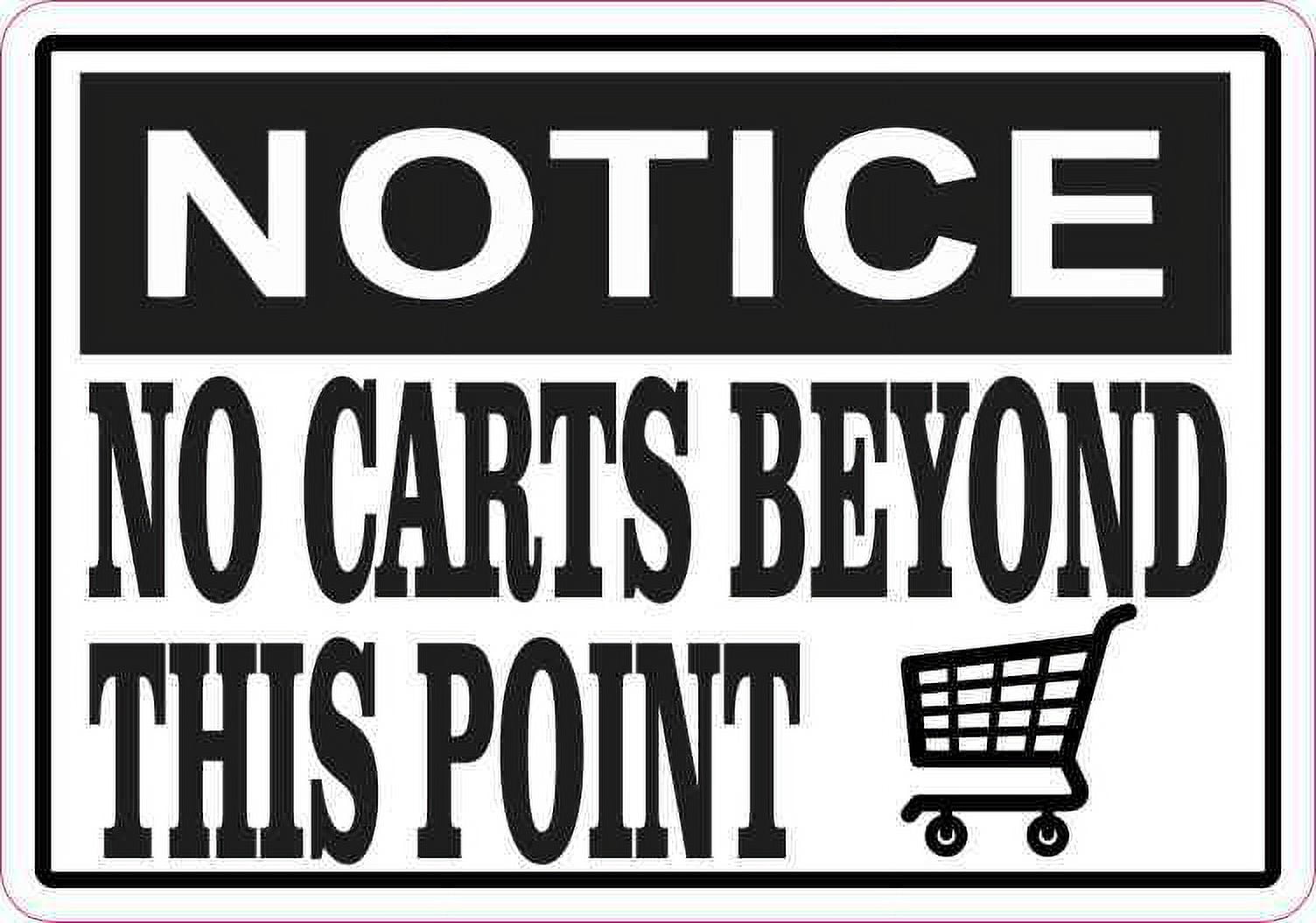 5x3.5 Shopping Cart Notice No Carts Beyond This Point Magnet Magnetic ...