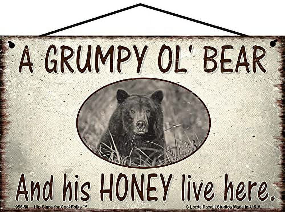 5x8 A Grumpy Ol' Bear and His Honey Live Here Sign - Vintage Style ...