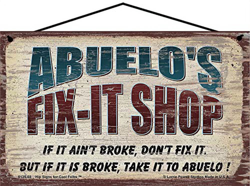5x8 Abuelo's Fix-It Shop Sign Spanish Grandfather Grandpa Father's Day ...
