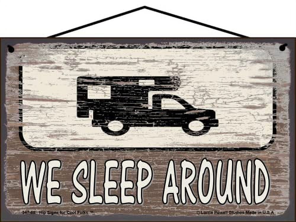 5x8 Brown Vintage Style Sign for Camping Enthusiasts - Humorous "We ...