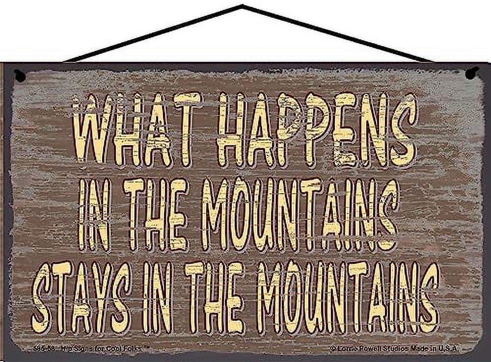 5x8 Brown Vintage Style Sign "What Happens in the Mountains Stays in ...