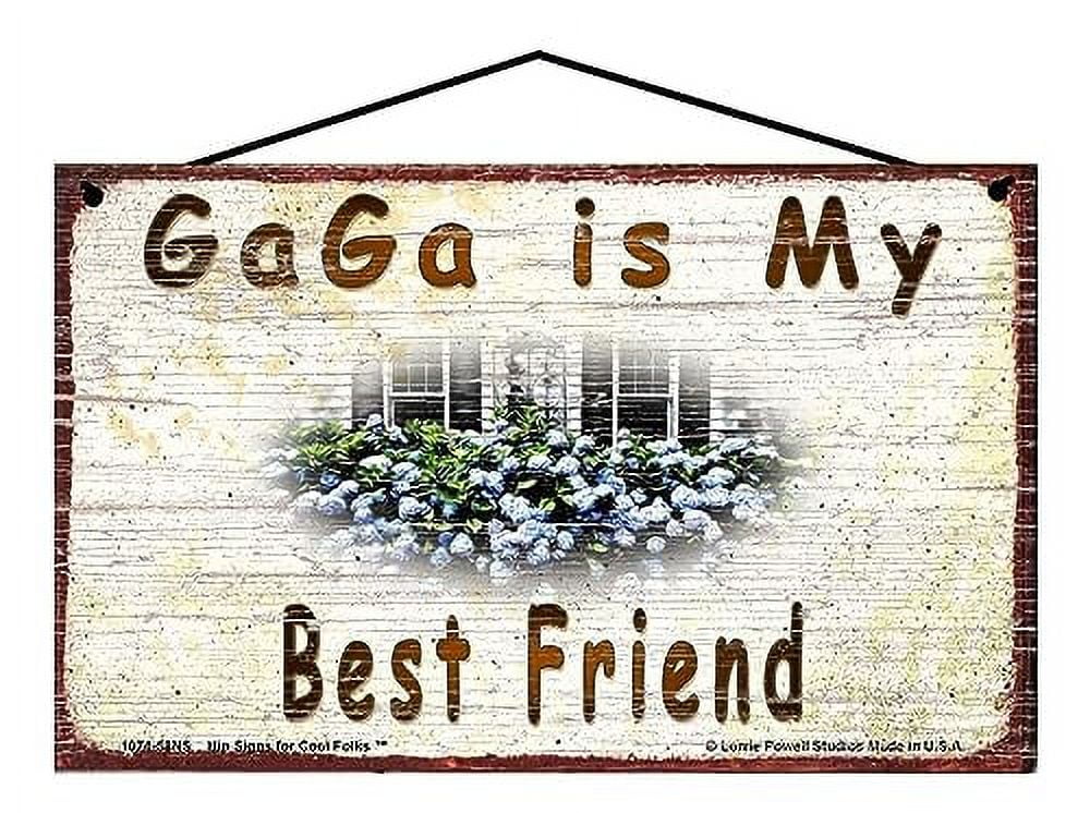 5x8 GaGa is My Best Friend Hydrangea Floral Decorative Sign - Vintage ...