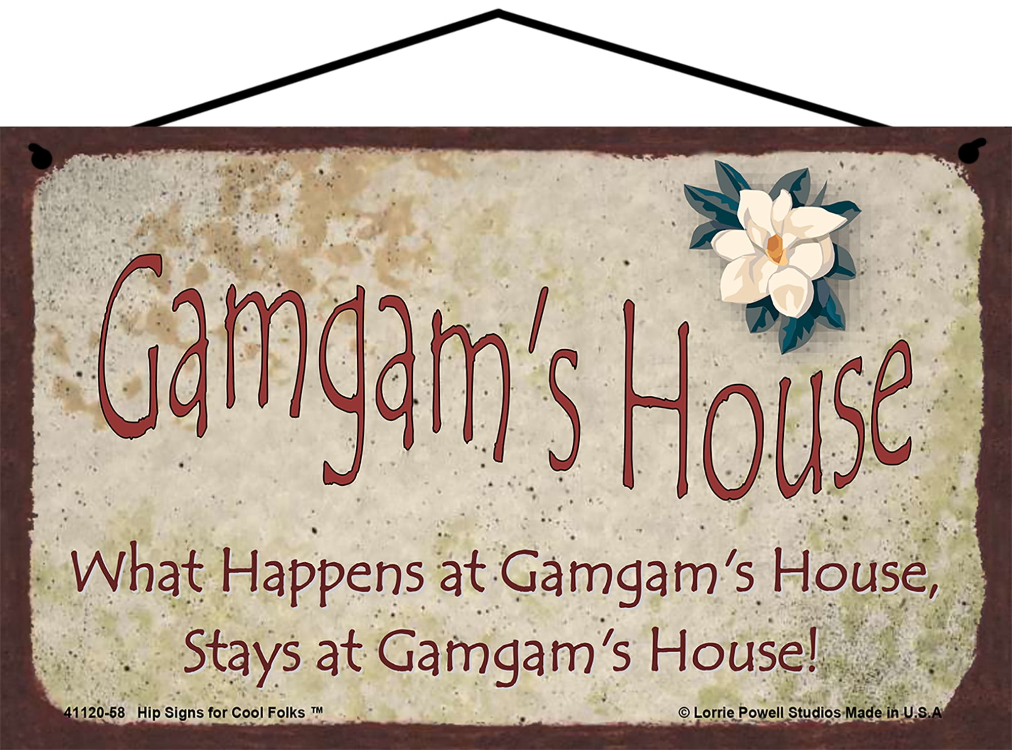 5x8 Gamgam's House Sign with Magnolia Flower What Happens at Gamgam's House Stays at Gamgam's ...