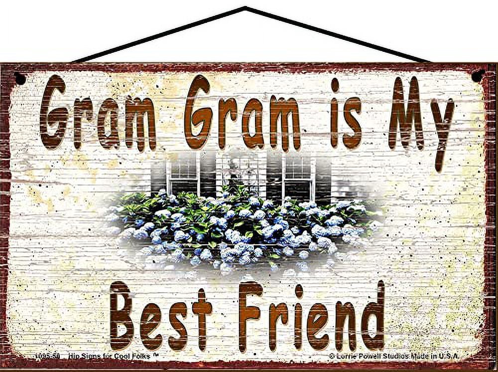 5x8 Gram Gram is My Best Friend Hydrangea Floral Decorative Sign ...