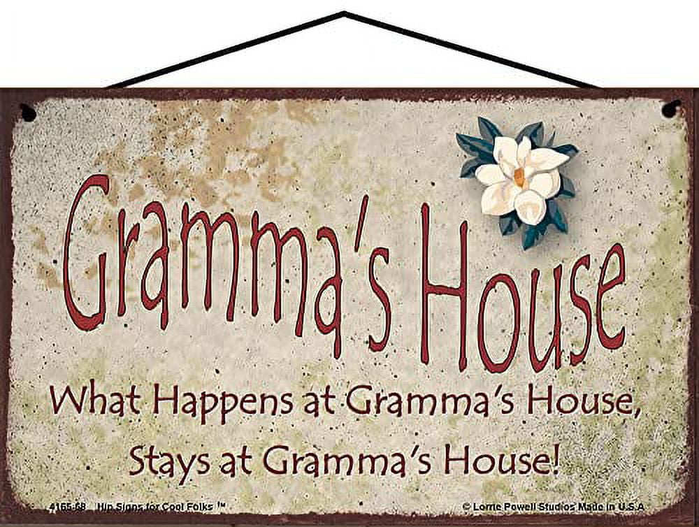 5x8 Gramma's House Sign with Magnolia Flower What Happens at Gramma's ...