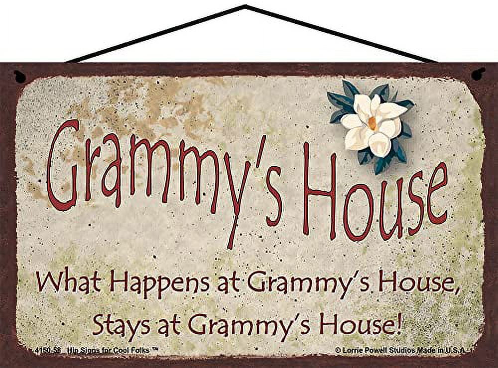 5x8 Grammy's House Sign with Magnolia Flower What Happens at Grammy's ...