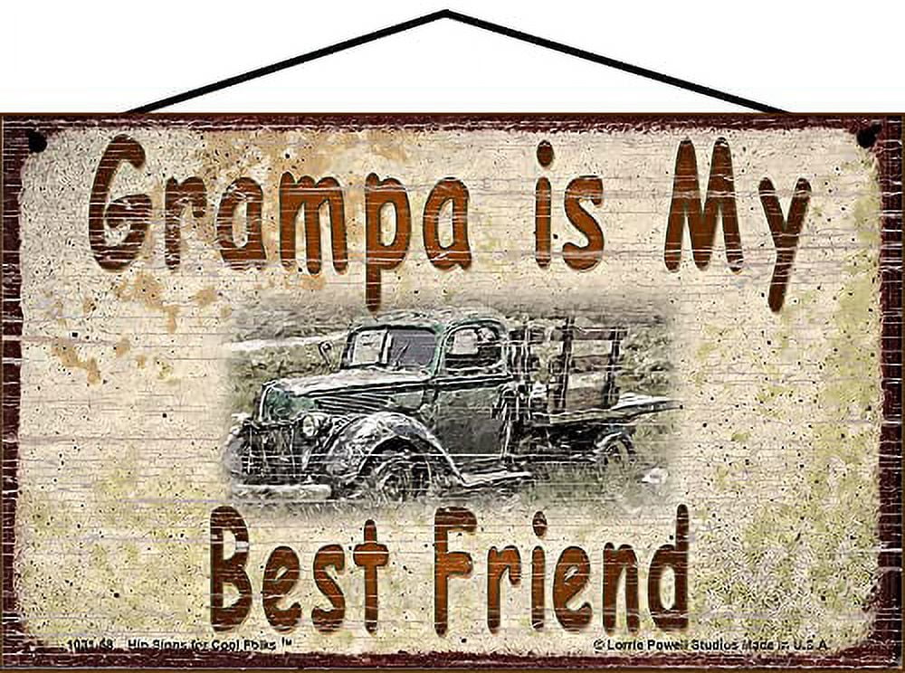 5x8 Grampa is my Best Friend Sign, Vintage Style Home Décor for Grandpa ...