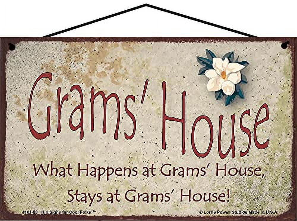 5x8 Grams' House Sign with Magnolia Flower What Happens at Grams' House ...