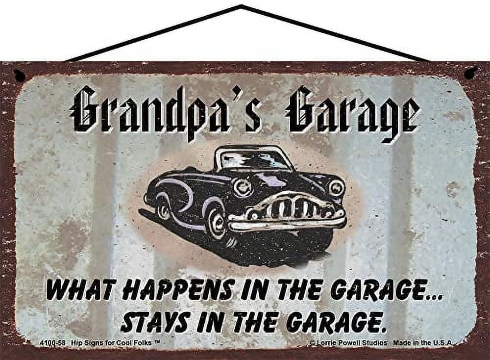 5x8 Grandpa's Garage Sign with Classic Car What Happens in the Garage ...