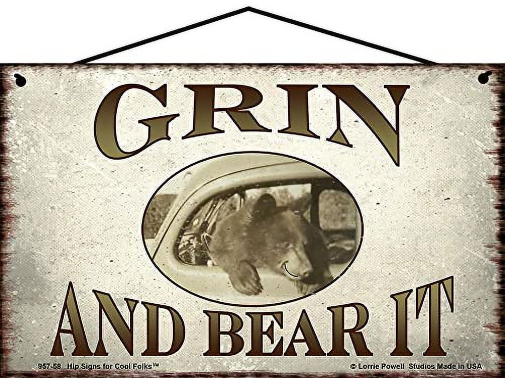 5x8 Grin and Bear It Sign - Vintage Style with Bear Hanging Out of a ...