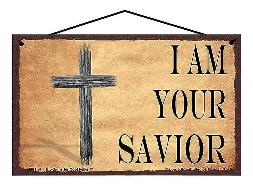 5x8 I Am Your Savior Sign - Religious God Themed Home Décor with Image ...