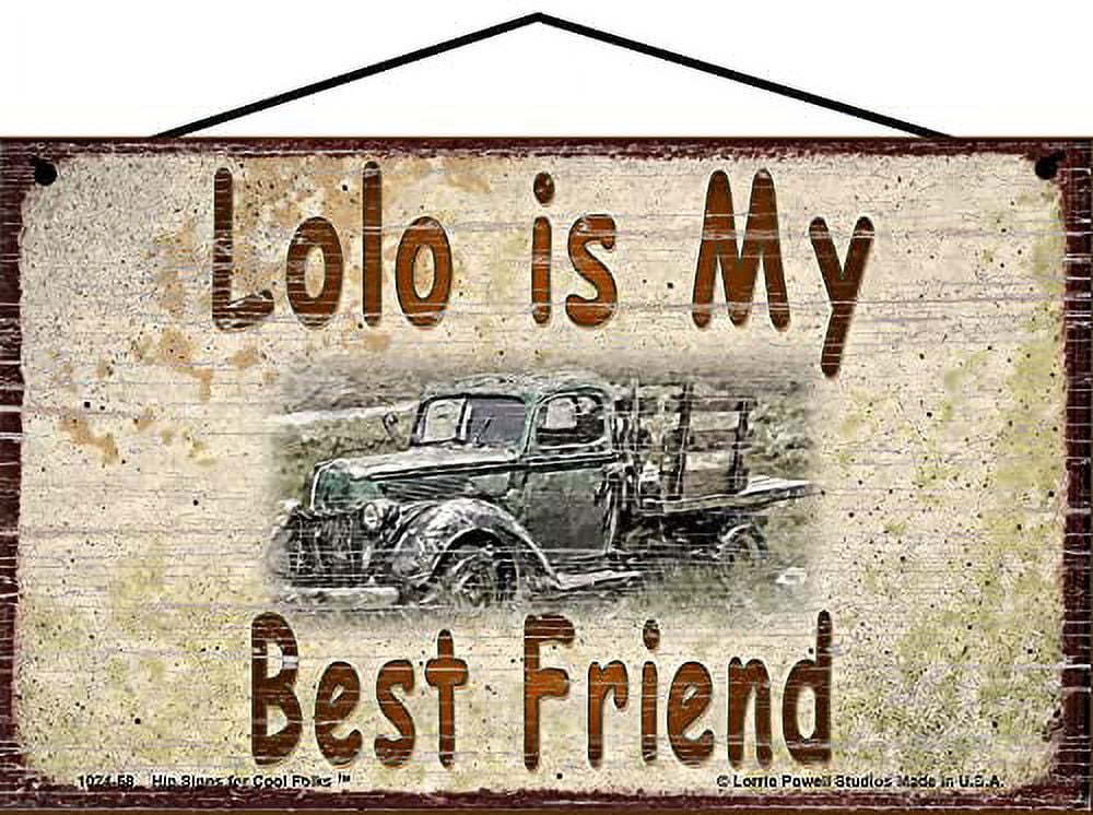 5x8 Lolo is my Best Friend Sign, Vintage Style Home Décor for Grandpa ...