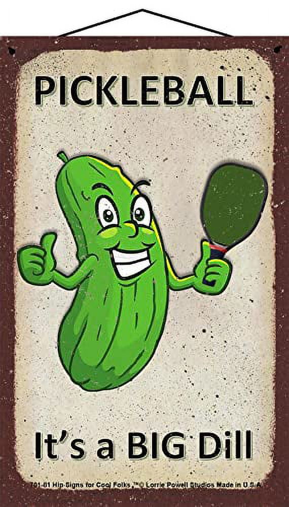 5x8 Pickleball Sign - It's a BIG DILL - Vintage Style Pickleball Pun ...