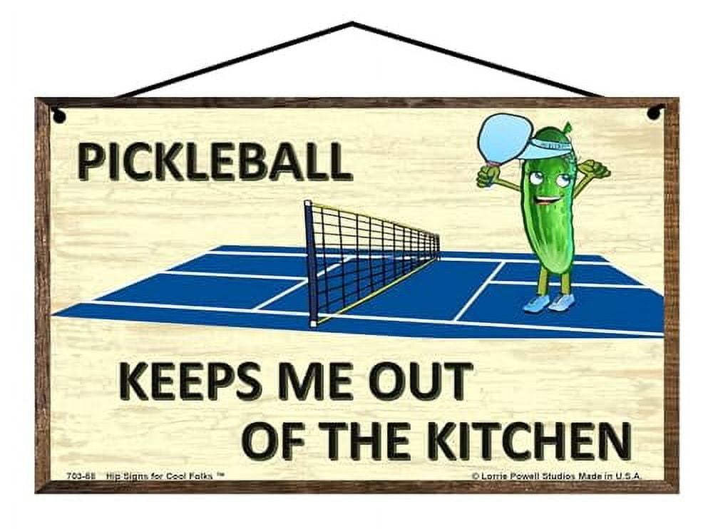 5x8 Pickleball Sign - Pickleball Keeps Me Out of the Kitchen - Vintage ...