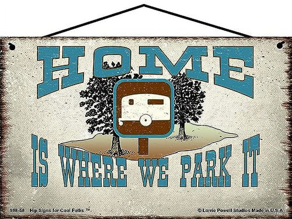 5x8 Vintage Style Camping Themed Sign - Home Is Where We Park It - RV ...