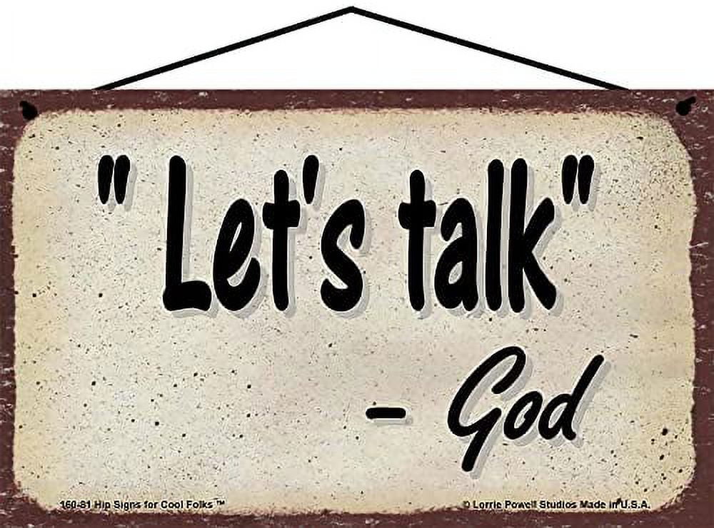 5x8 Vintage Style God Quote Sign - Let's Talk - Inspirational Religious ...