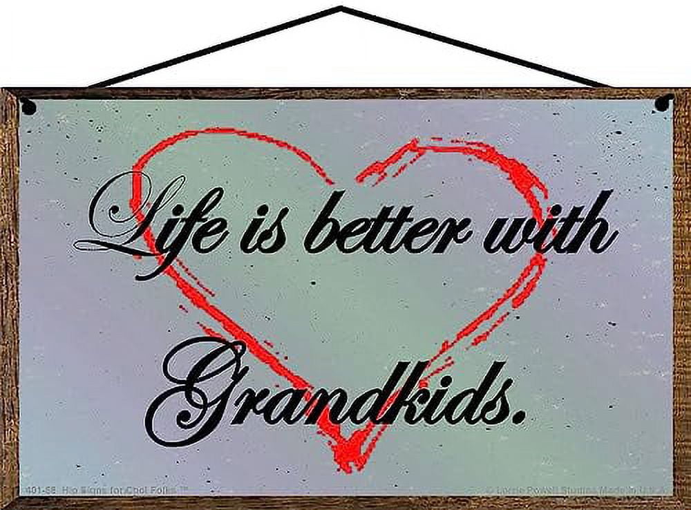 5x8 Vintage Style Sign - Life Is Better With Grandkids, With Red Heart ...