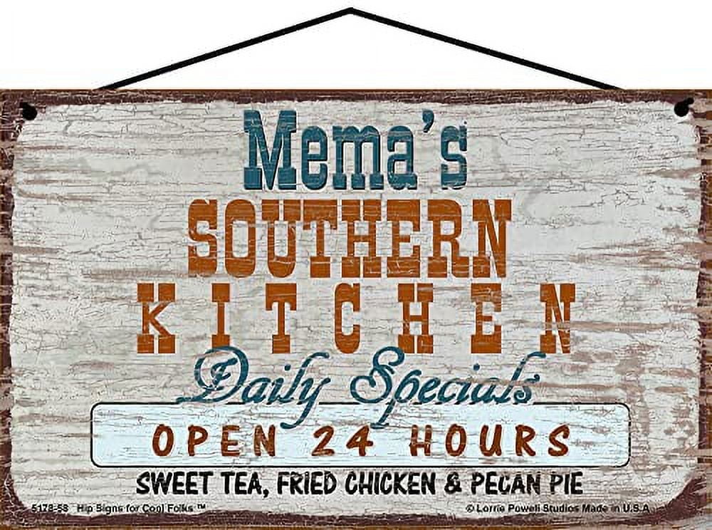 5x8 Vintage Style Southern Kitchen Sign: "Mema's Southern Kitchen Daily ...
