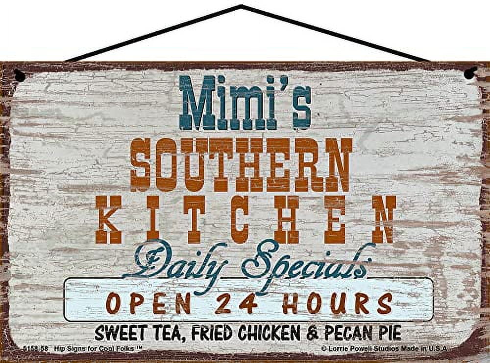 5x8 Vintage Style Southern Kitchen Sign: "Mimi's Southern Kitchen Daily ...