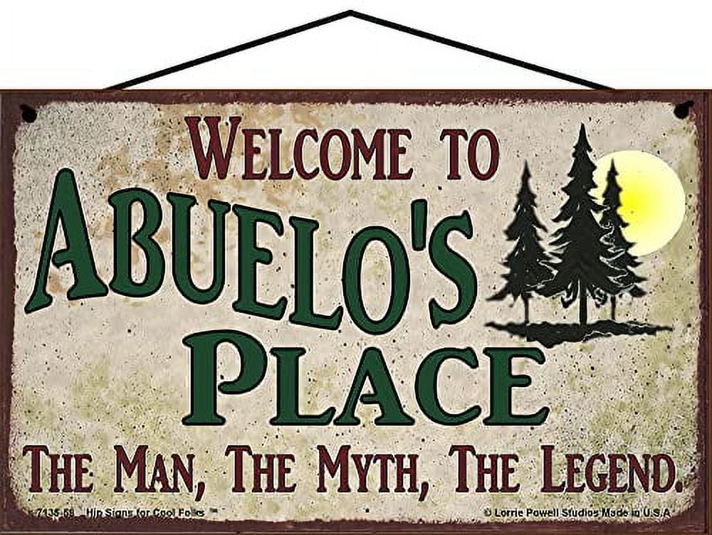 5x8 Welcome to Abuelo's Place Sign with Pine Trees Nature Scene The Man ...