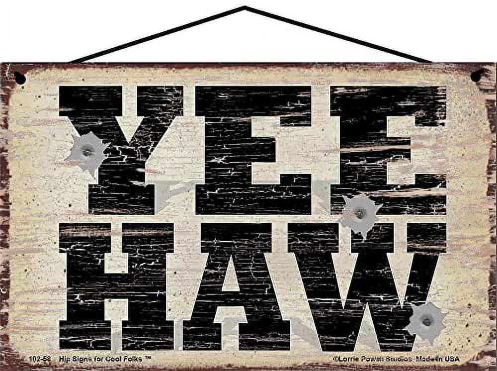 5x8 YEE HAW Vintage-Style Western Sign - Decorative Rustic Cowboy ...