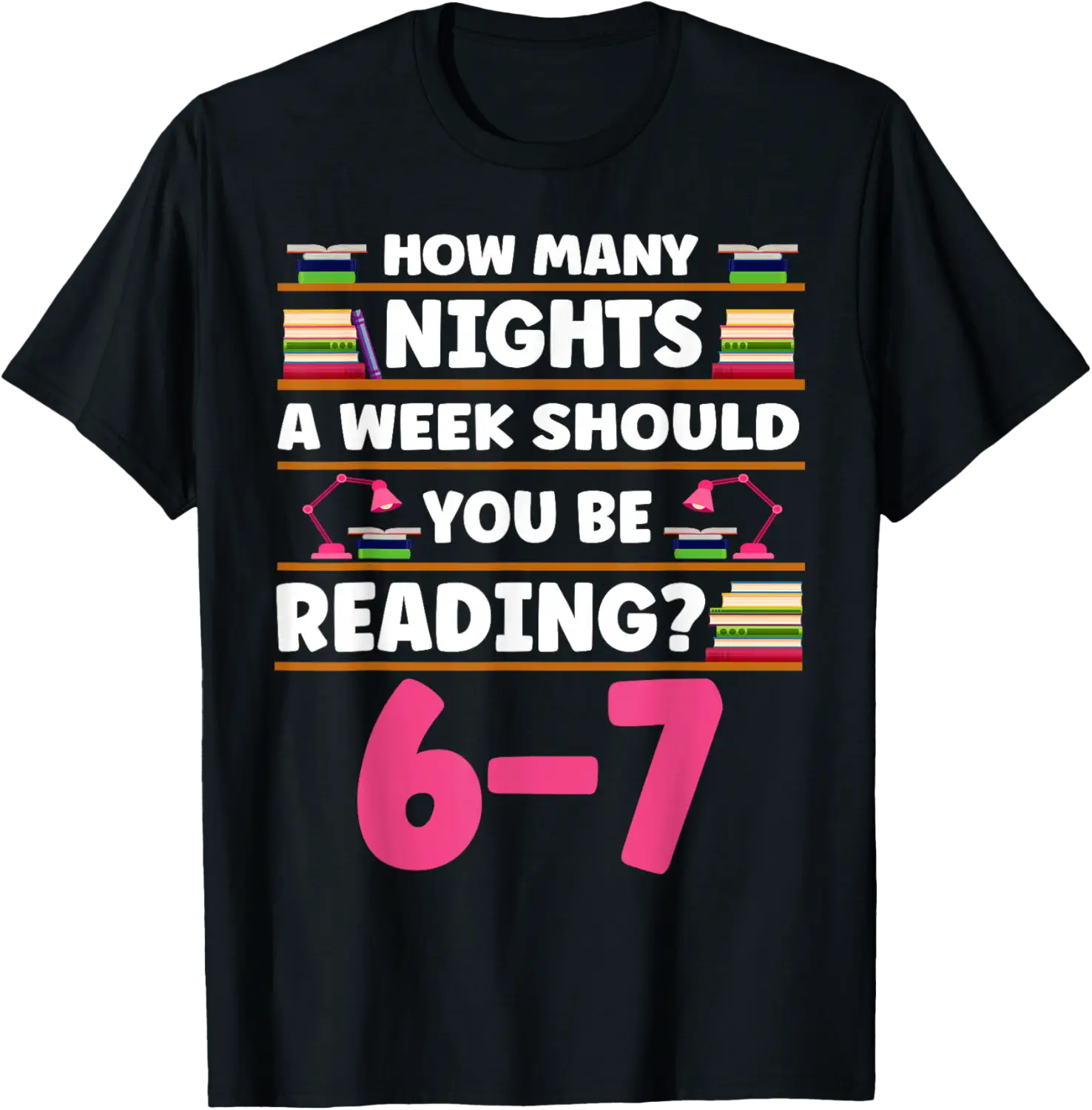 6 7 Book Lover Teachers Bookish Men Women T-Shirt - Walmart.com
